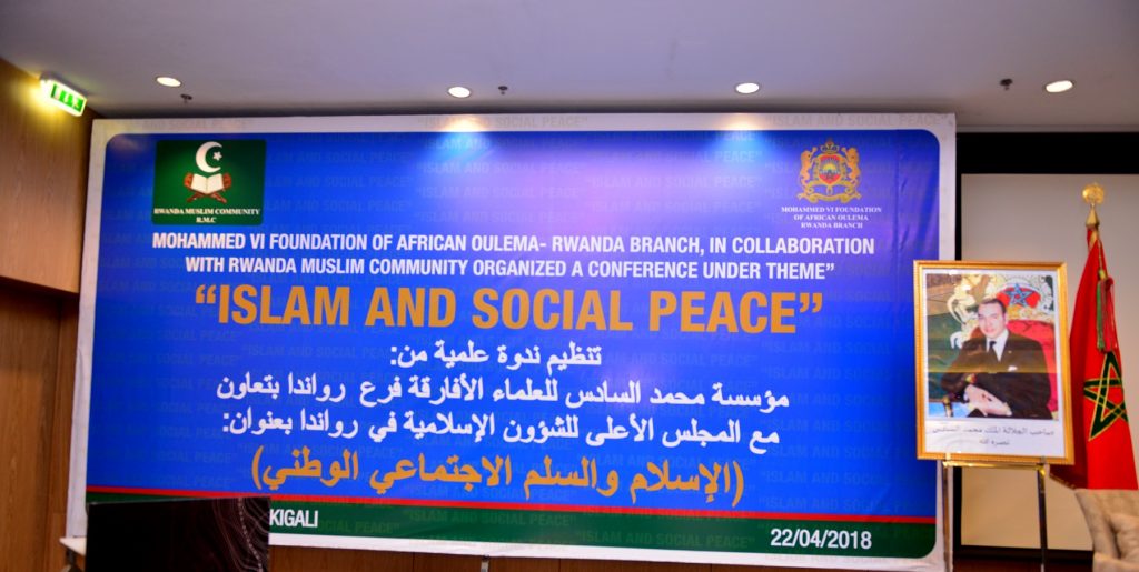 Rwanda : Conference on Islam and Social Peace - MOHAMMED VI FOUNDATION ...